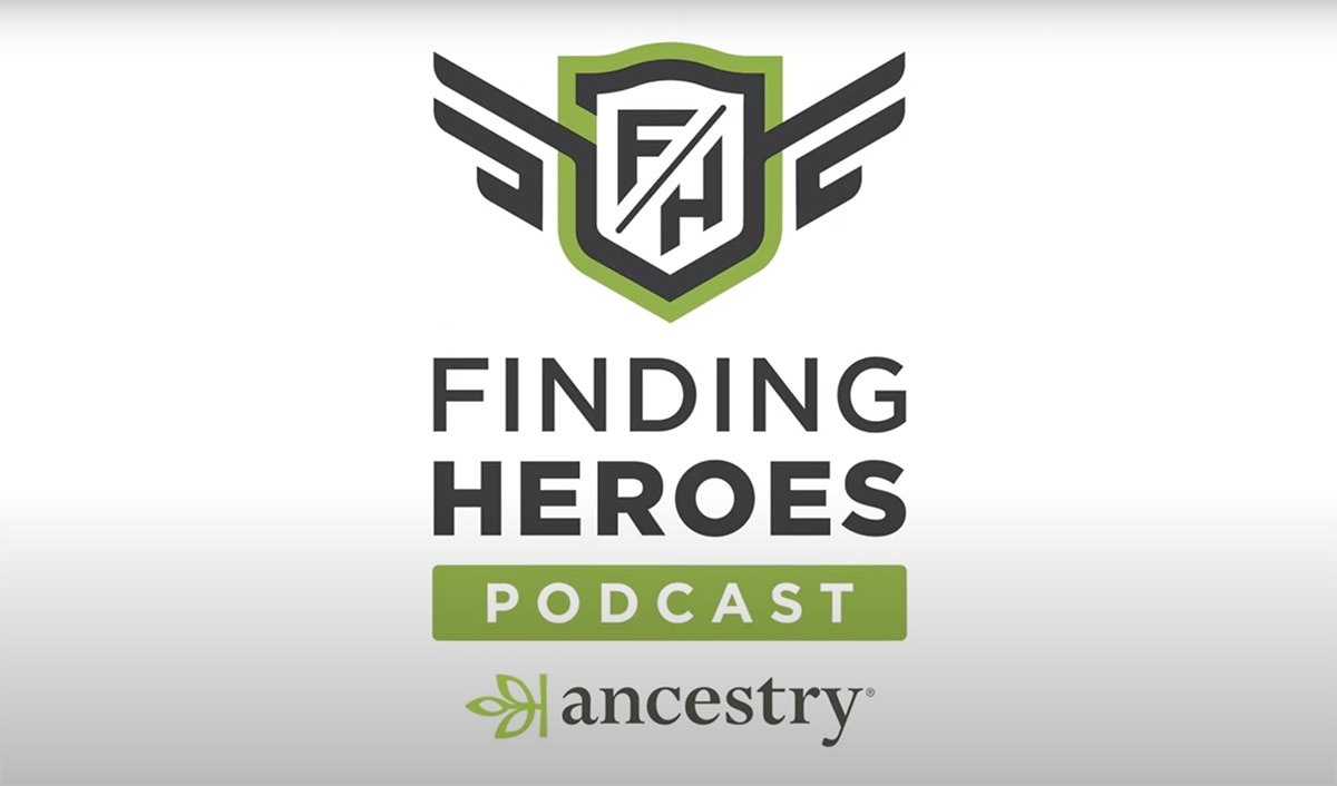 Finding Heroes Podcast: A New Series on the Ancestry YouTube Channel